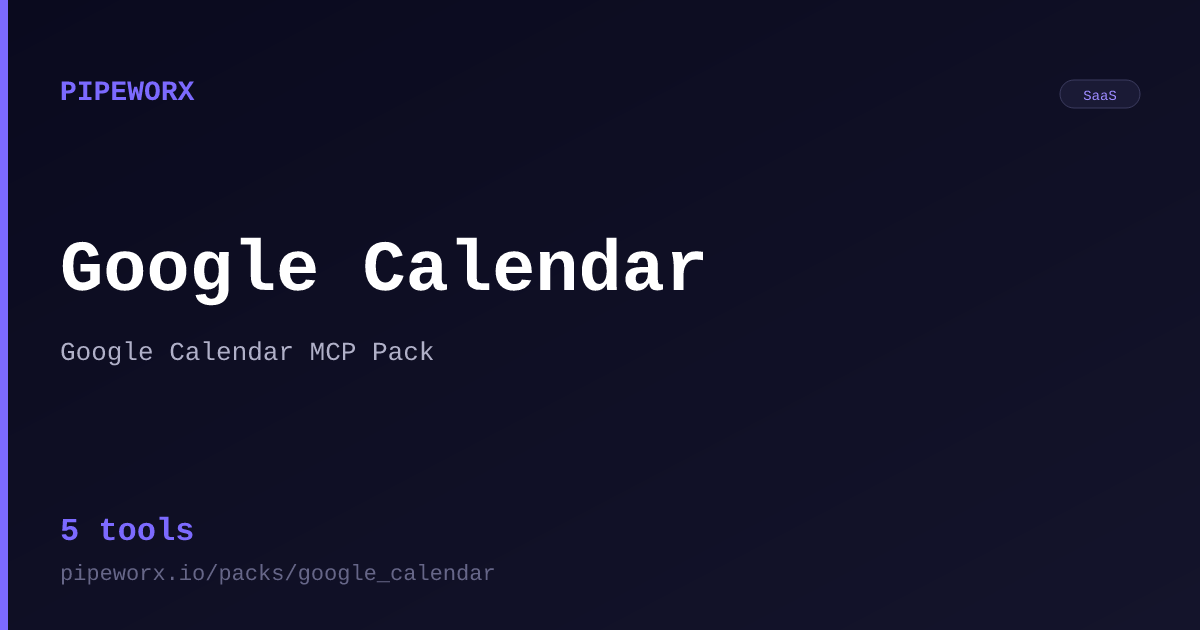 Google Calendar MCP Server — Pipeworx