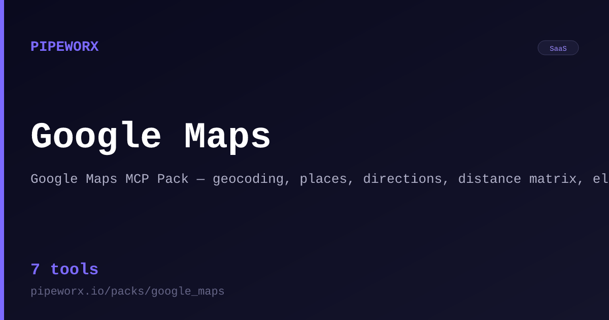 Google Maps MCP Server — Pipeworx