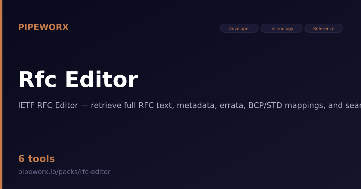 Rfc Editor MCP Server — Pipeworx